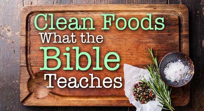 Clean Foods- What the Bible Teaches - Yahweh's Restoration Ministry