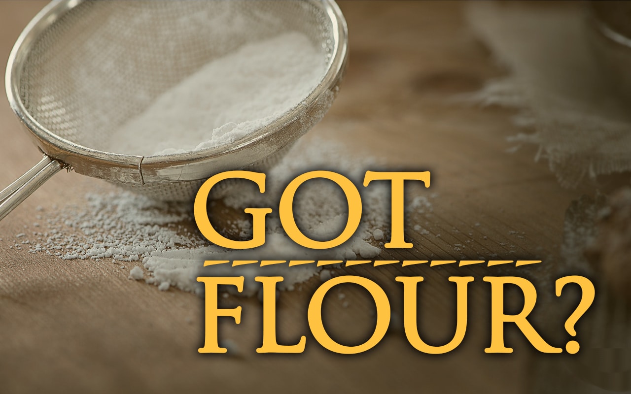 Clean Cuisine - Got Flour? - Yahweh's Restoration Ministry