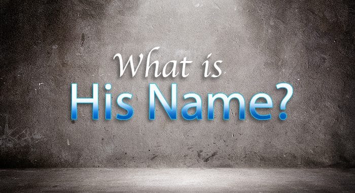 What Is His Name? - Yahweh's Restoration Ministry