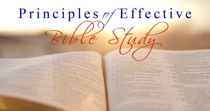 Principles of Effective Bible Study - Yahweh's Restoration Ministry