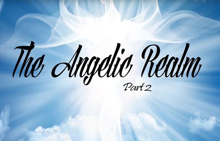 The Angelic Realm Part 2 - Yahweh's Restoration Ministry